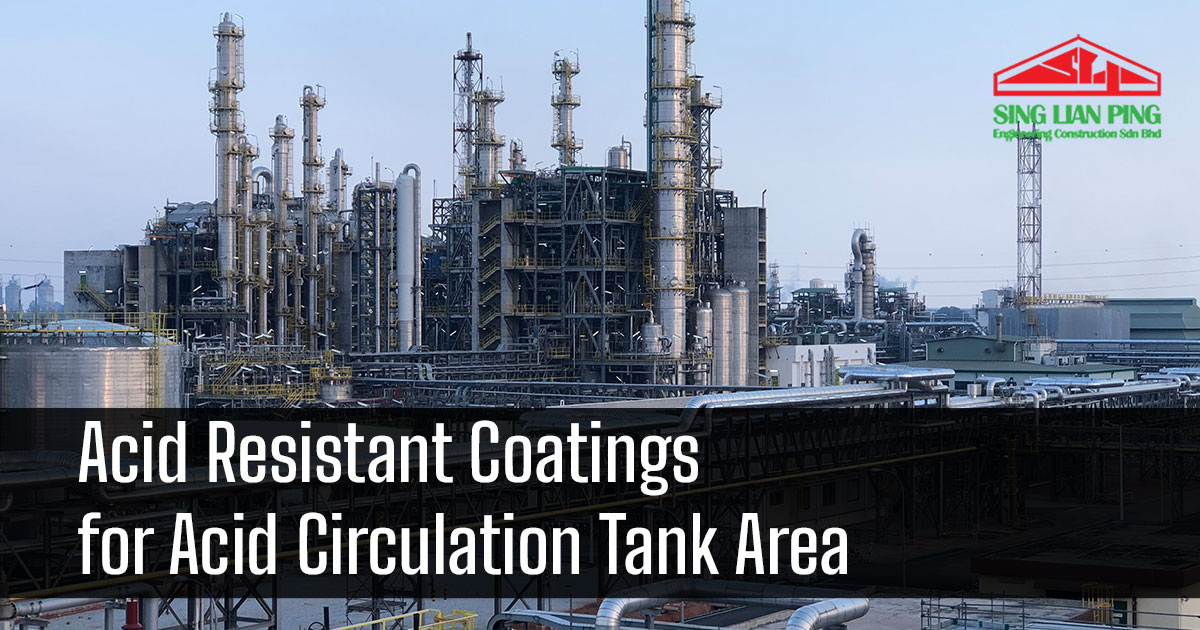 Acid Resistant Coatings for Acid Circulation Tank Area - SLPSB